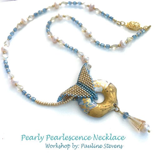 PEARLY PEARLESCENCE - Peyote & stringing with PAULINE STEVENS. SATURDAY AM | Sunshine Beaders